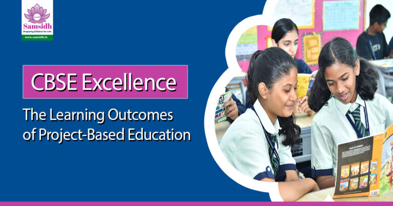 CBSE Excellence: Learning Outcomes of Project-Based Education